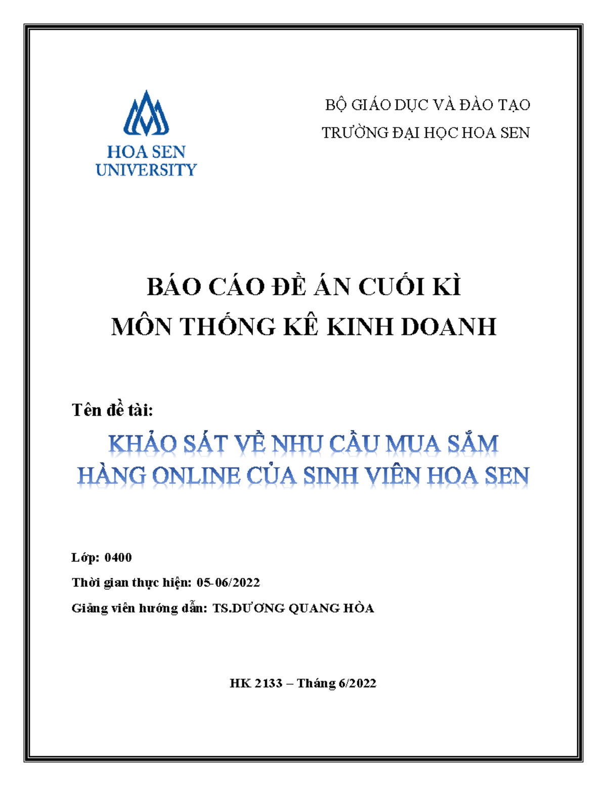ĐỀ ÁN TKKD 2133 - Khảo sát môn TKKD - BỘ GIÁO DỤC VÀ ĐÀO TẠO TRƯỜNG ĐẠI ...