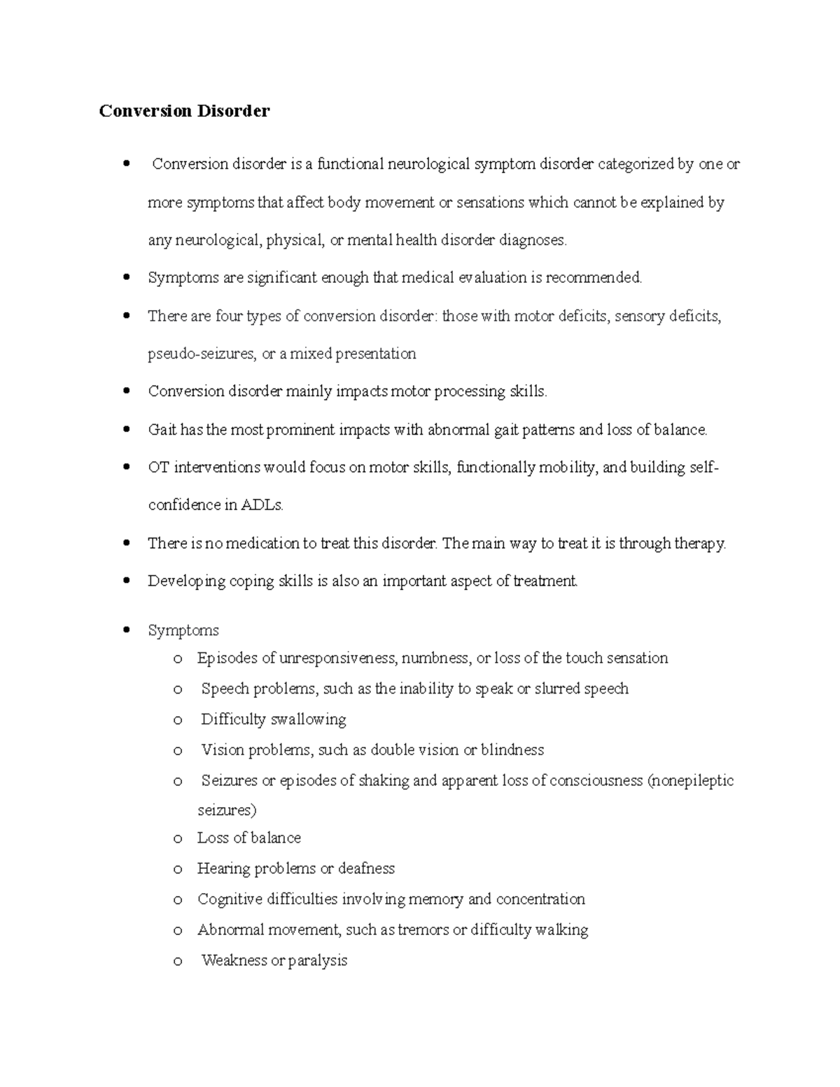 Conversion Disorder - Symptoms are significant enough that medical ...