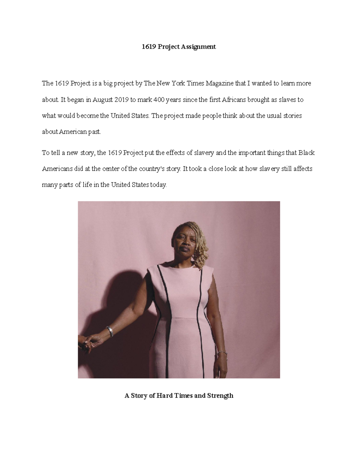 1619 Project Assignment - 1619 Project Assignment The 1619 Project is a ...