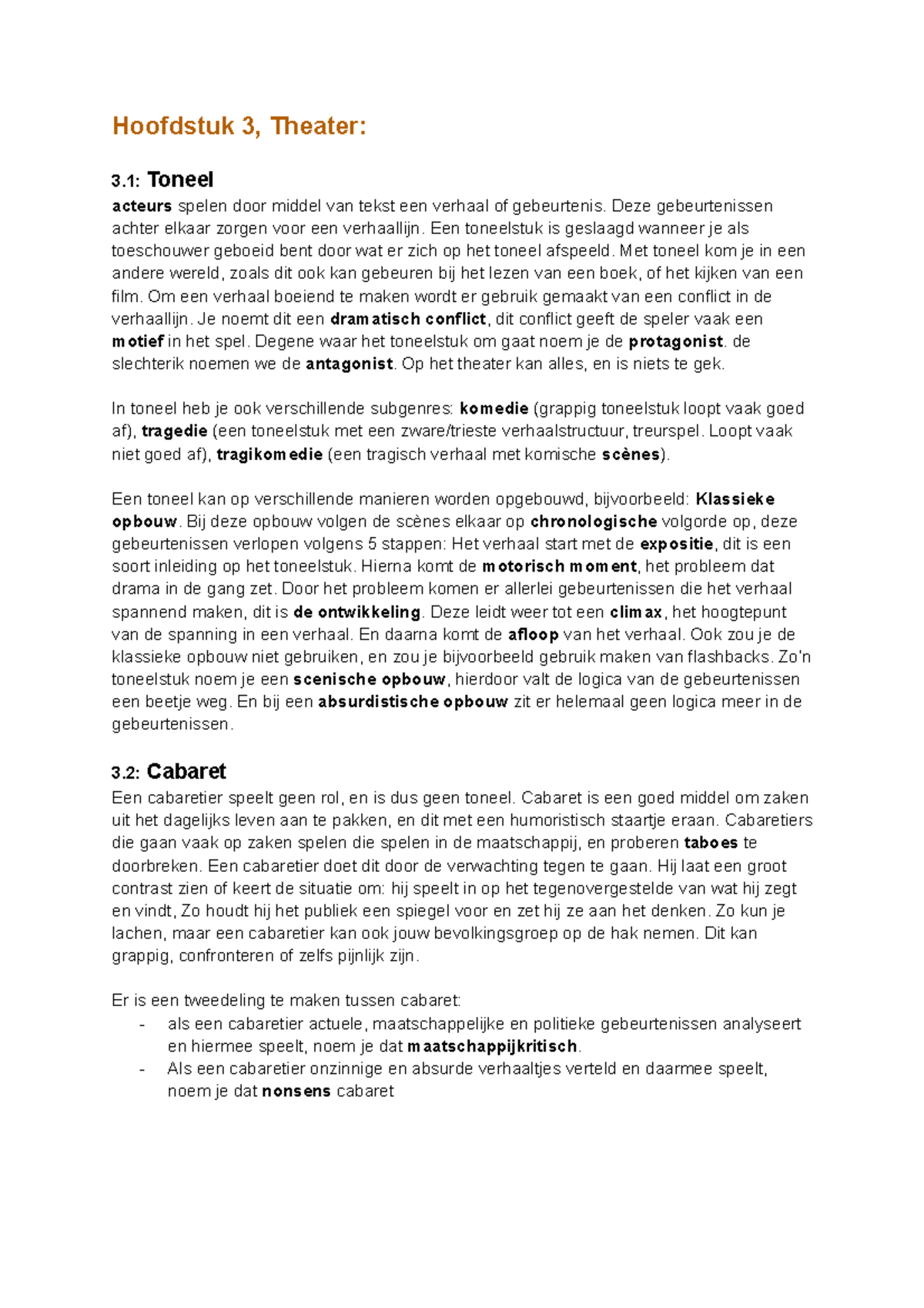 CKV - ckv - Hoofdstuk 3, Theater: 3: Toneel acteurs spelen door middel van tekst een verhaal of ...