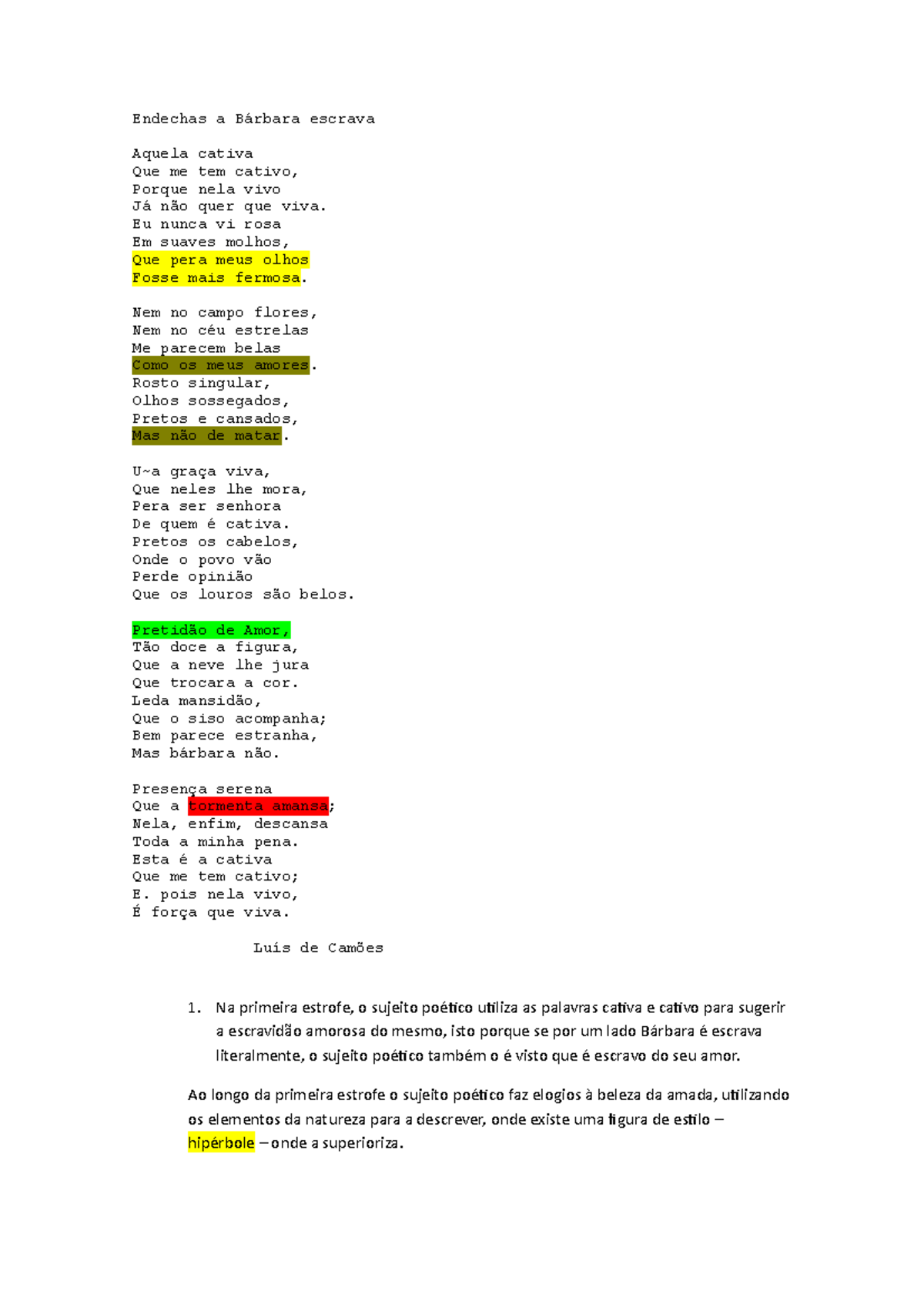 Endechas a Bárbara escrava - Endechas a Bárbara escrava Aquela cativa ...