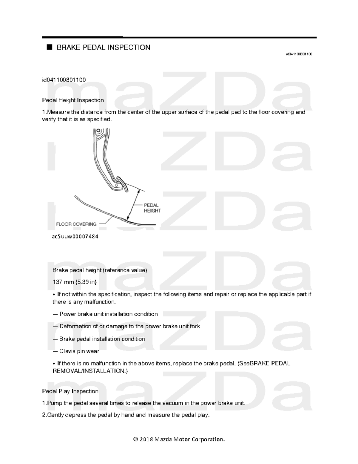 Brake Pedal Inspection - © 2018 Mazda Motor Corporation. BRAKE PEDAL ...