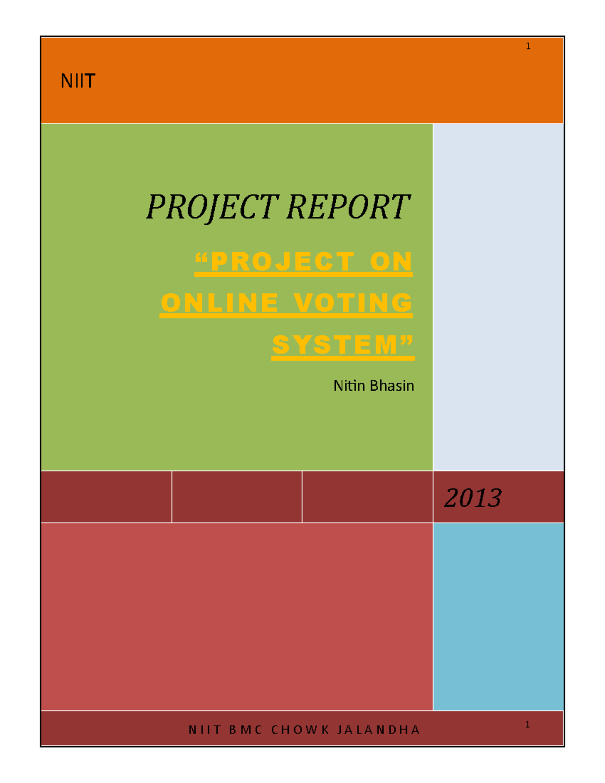 Mygov 151430752145851421 - 1 NIIT PROJECT REPORT “PROJECT ON ONLINE ...