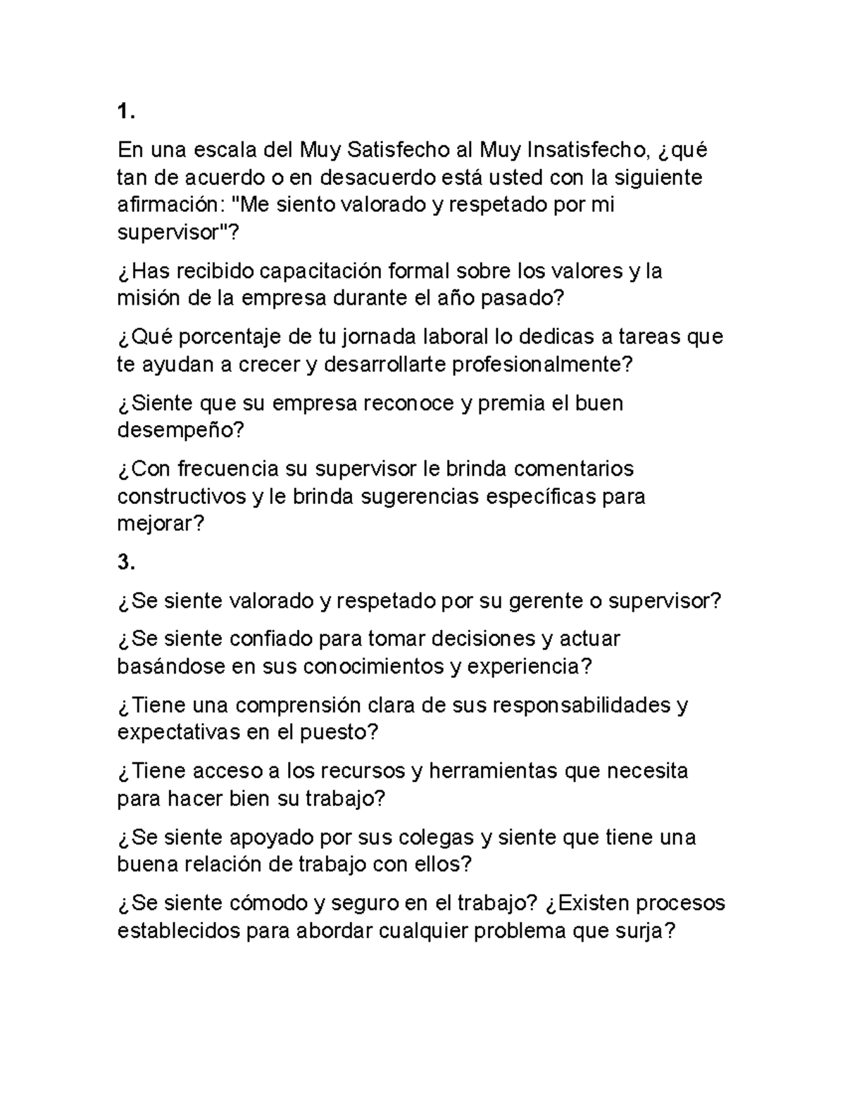 Preguntas Cerradas - 1. En una escala del Muy Satisfecho al Muy ...