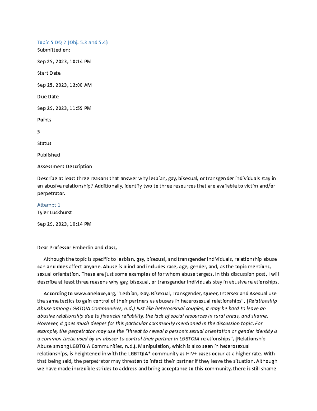 Topic 5 DQ 2 PCN 360 - Topic 5 DQ 2 (Obj. 5 and 5) Submitted on: Sep 29, 2023, 10:14 PM Start ...