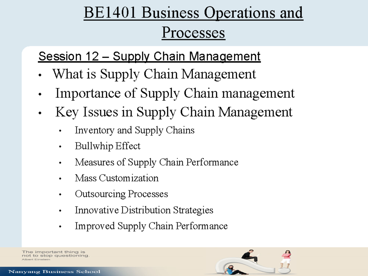 Session 12 Supply Chain Management - BE1401 Business Operations and ...