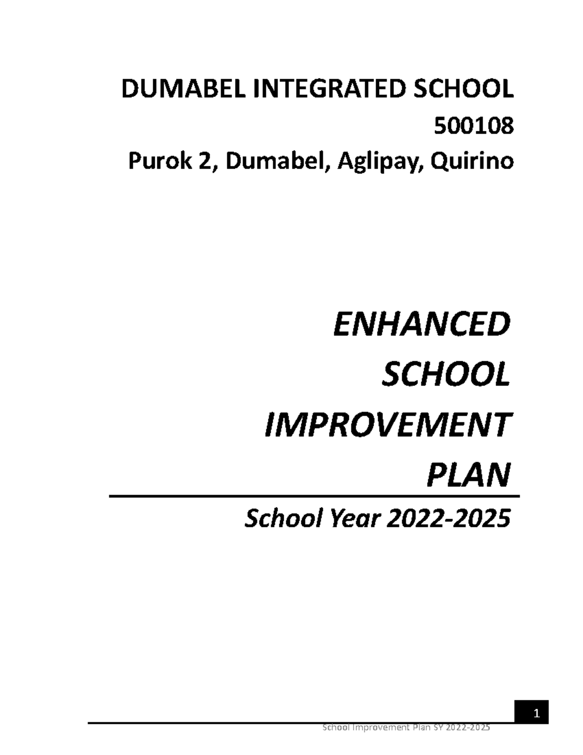 Dumabel IS ESIP 2022 2025 - DUMABEL INTEGRATED SCHOOL 500108 Purok 2 ...