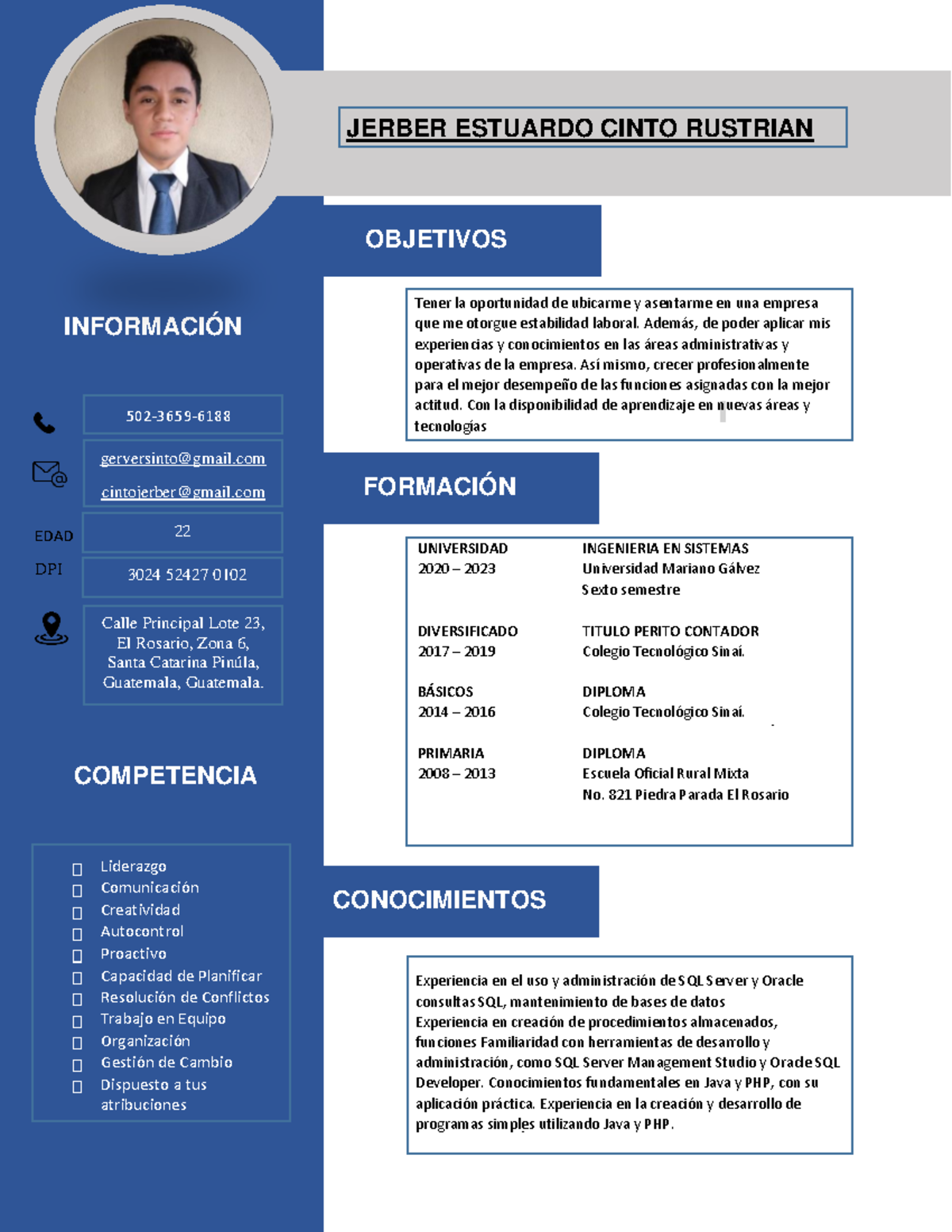 CV Jerber Cinto - RSD - INFORMACIÓN gerversinto@gmail cintojerber@gmail 502 - 3659 - 6188 Calle ...