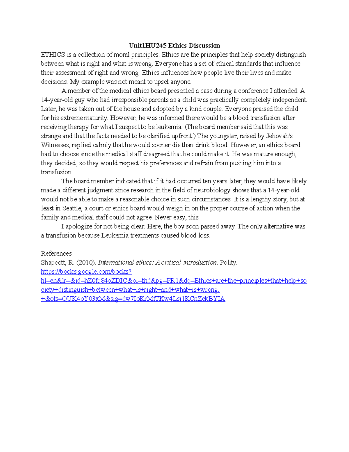 Ethics - HU 325 Unit 4 Assignmen - Unit1HU245 Ethics Discussion ETHICS ...