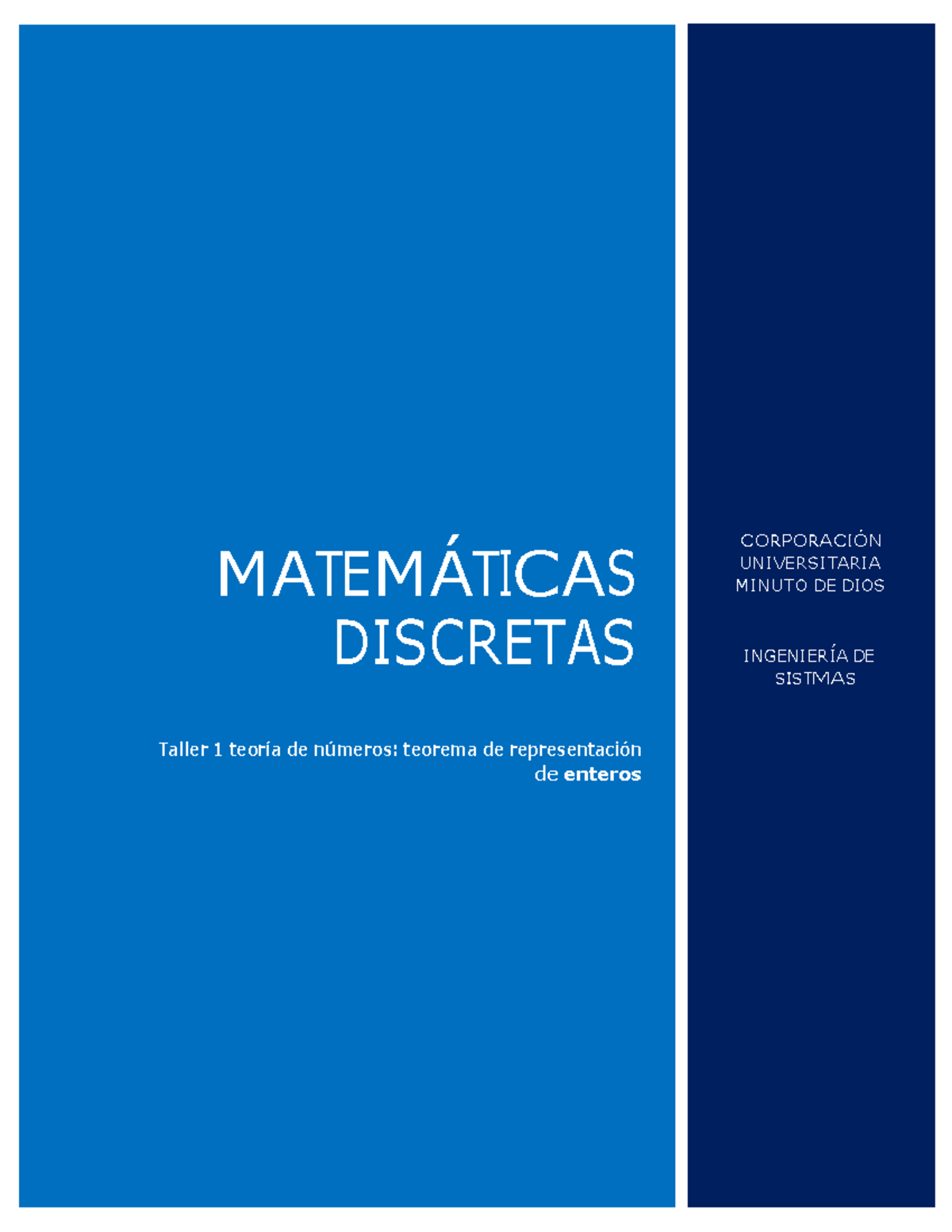 Taller 1 Matemáticas Discretas - MATEM¡TICAS DISCRETAS Taller 1 teorÌa de n ̇meros: teorema de ...
