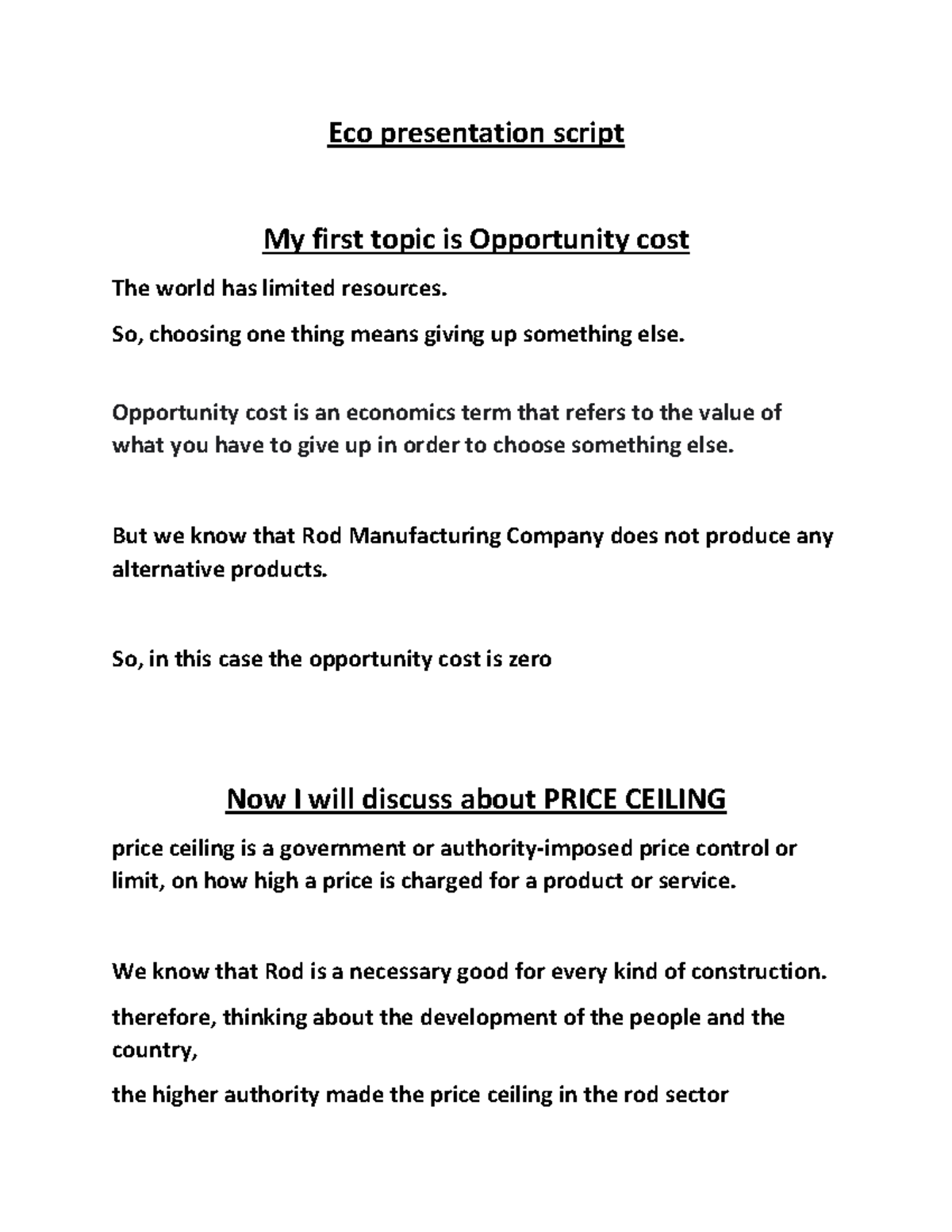 Eco presentation script - So, choosing one thing means giving up ...