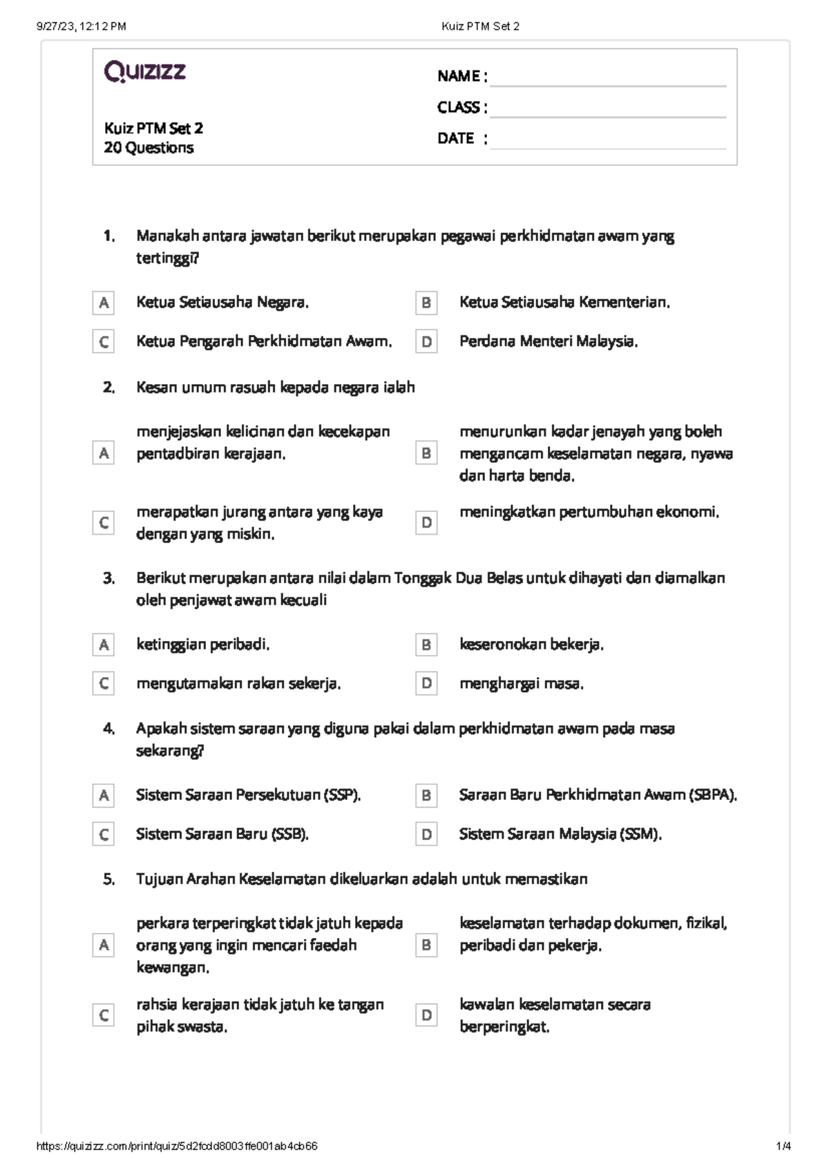 Kuiz EXAM UNTUK SCORE - Kuiz PTM Set 2 20 Questions NAME : CLASS : DATE : Manakah antara jawatan ...