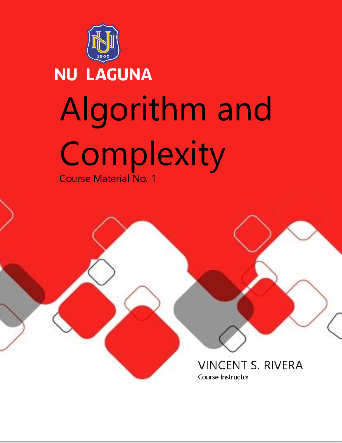 Analysis of Algo CM1 - none - Algorithm and Complexity VINCENT S. RIVERA Course Instructor ...