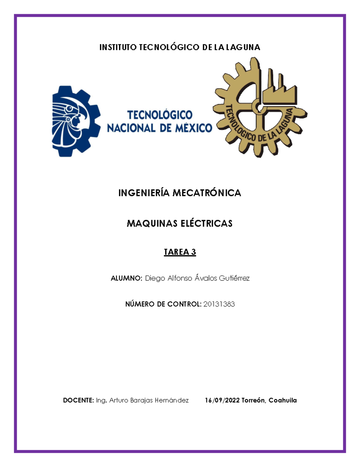 Tarea 3 - RESUMEN 3 - INSTITUTO TECNOLÓGICO DE LA LAGUNA INGENIERÍA MECATRÓNICA MAQUINAS ...