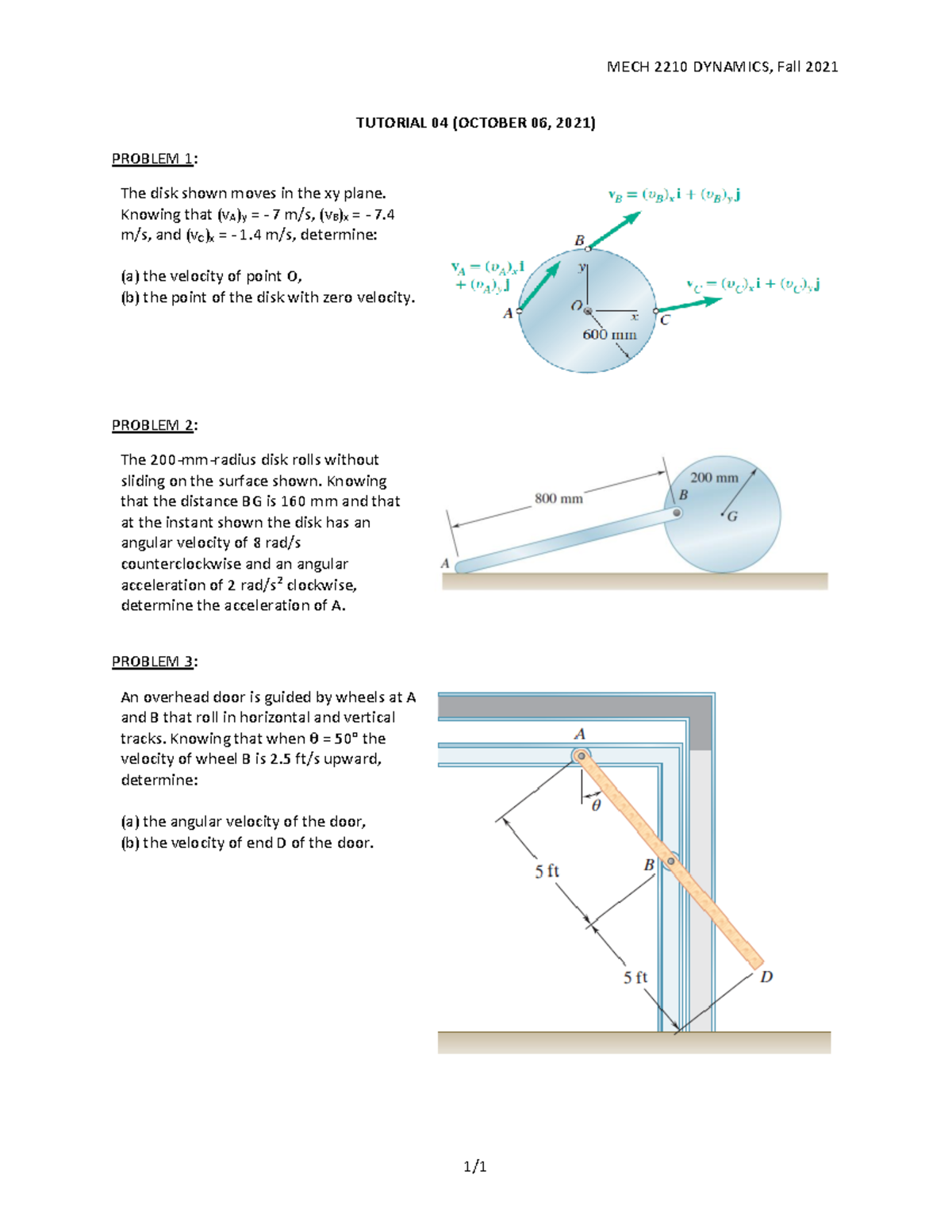 Tutorial 04 no tutorial 3 - MECH 2210 DYNAMICS, Fall 202 1 1/ TUTORIAL ...