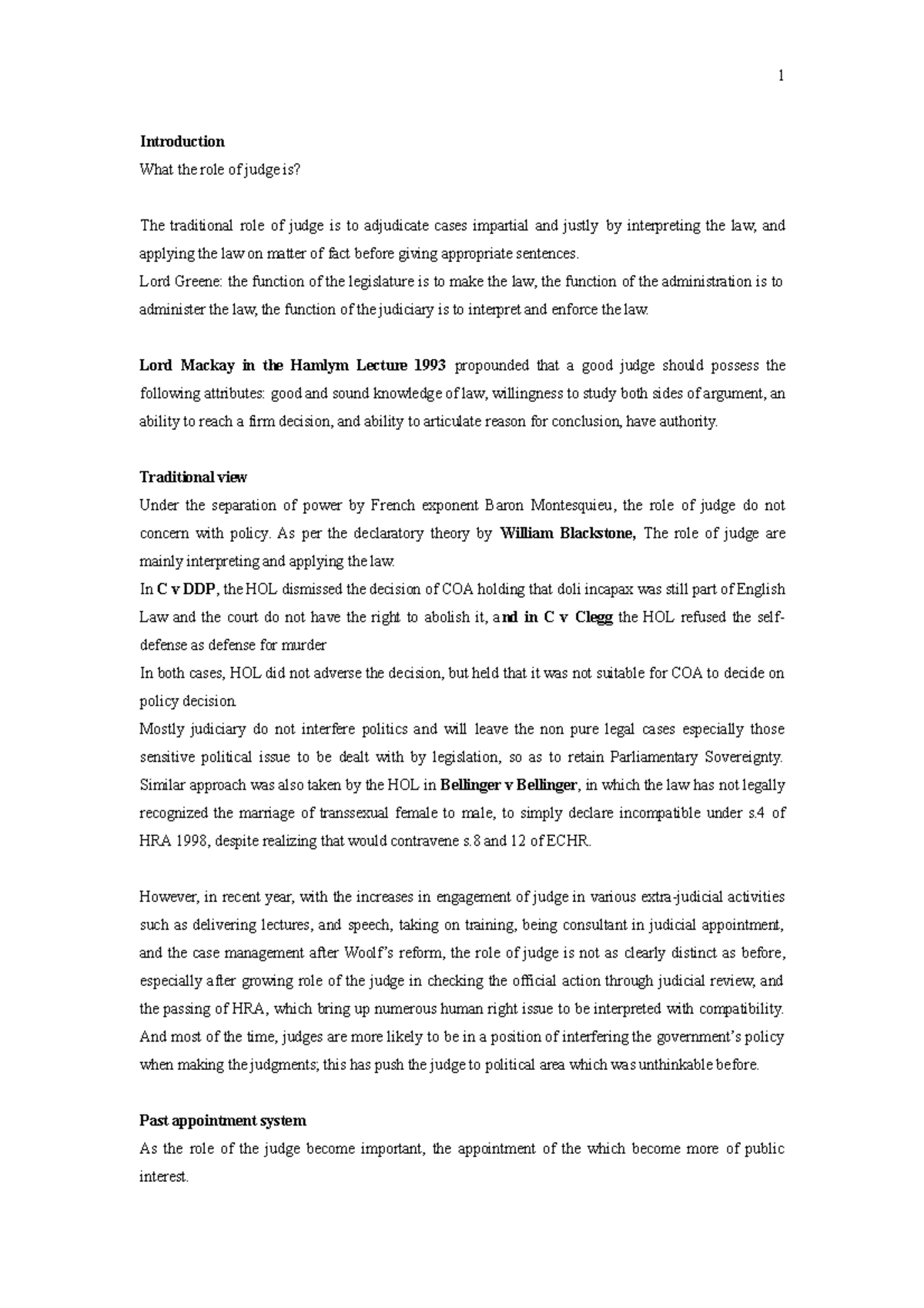 Judiciary - Introduction What the role of judge is? The traditional ...