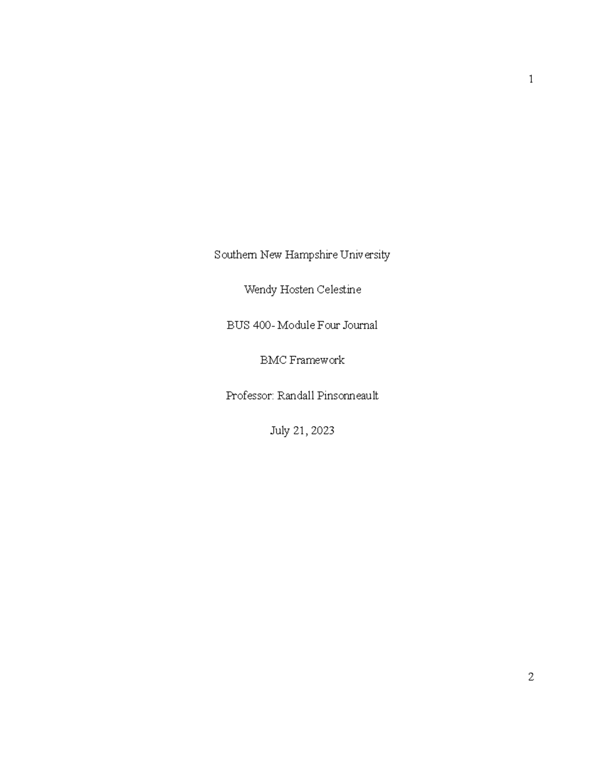 BUS 400 Module Four Journal BMC Framework - 1 Southern New Hampshire ...
