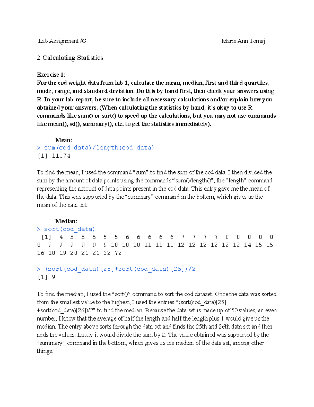 MATH410 lab assignment #3 - Lab Assignment #3 Marie Ann Tomaj 2 Calculating Statistics Exercise ...