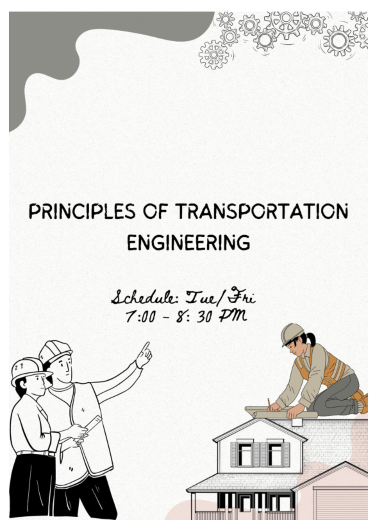 Frontpage subjects - PRINCIPLES OF TRANSPORTATICN ENGINEERING Schedule ...