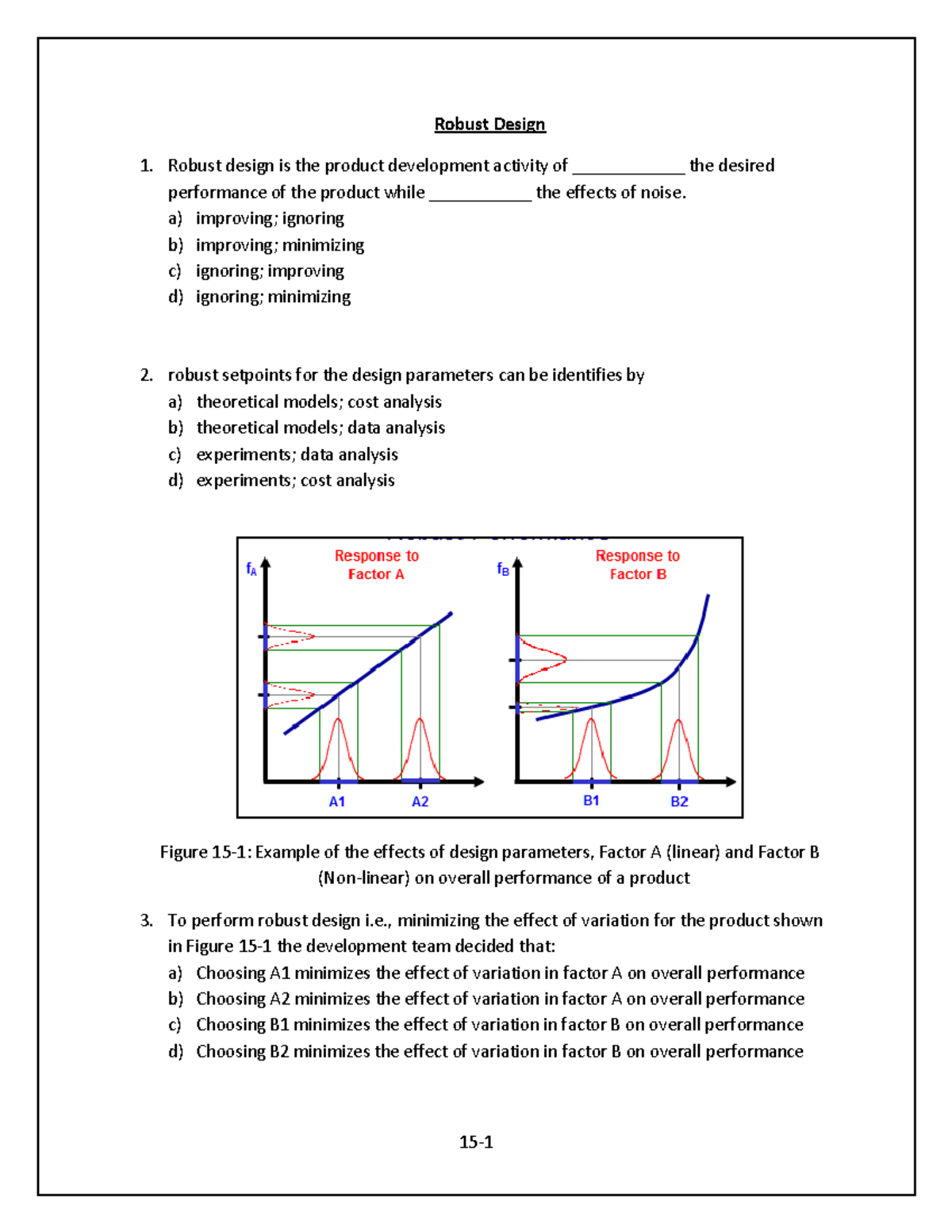 Final review - Robust Design Robust design is the product development ...