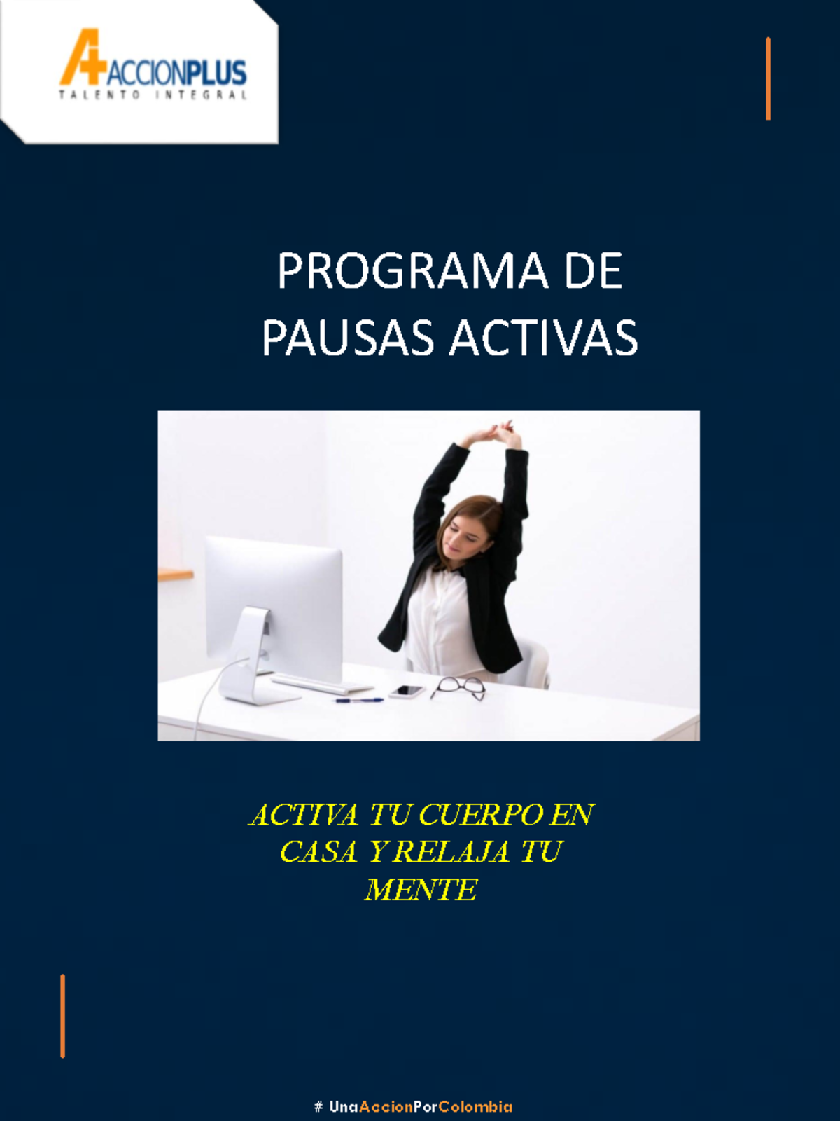 Programa DE Pausas Activas - PROGRAMA DE PAUSAS ACTIVAS ACTIVA TU CUERPO EN CASA Y RELAJA TU ...