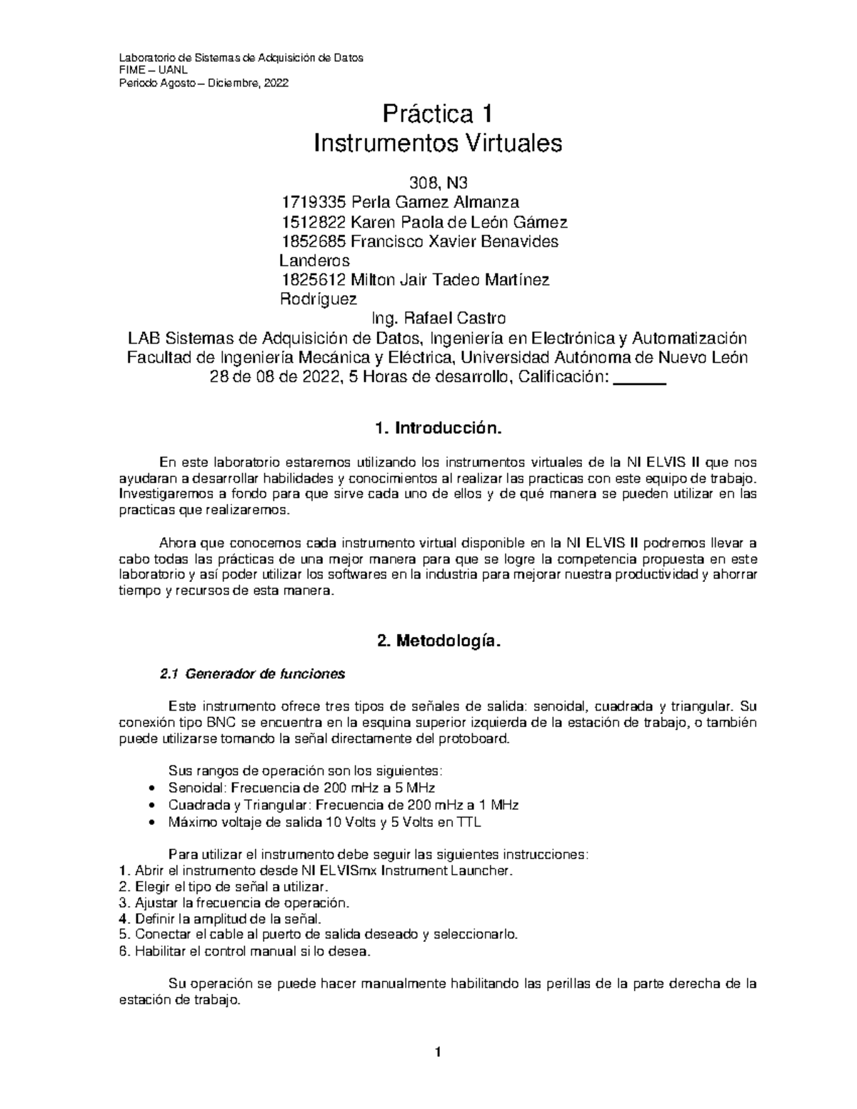 SAD 308 P1 - Clase - FIME – UANL Periodo Agosto – Diciembre, 2022 Práctica 1 Instrumentos ...
