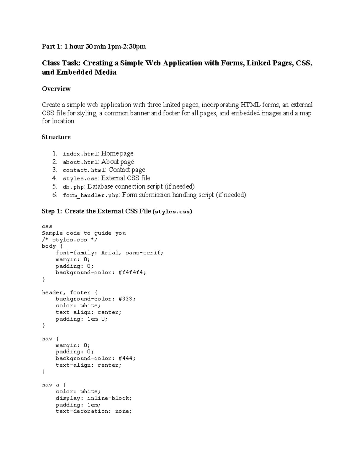 Class Task - this is to help practice more on web design (HTML/CSS) - Part 1: 1 hour 30 min ...