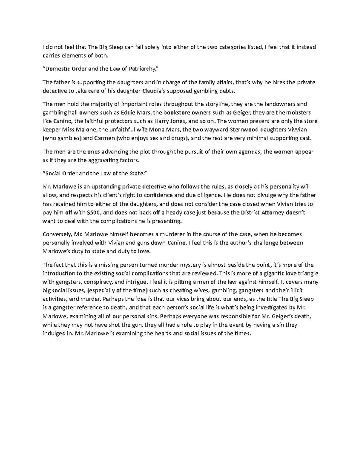 The Big Sleep - Grade: A - I do not feel that The Big Sleep can fall ...