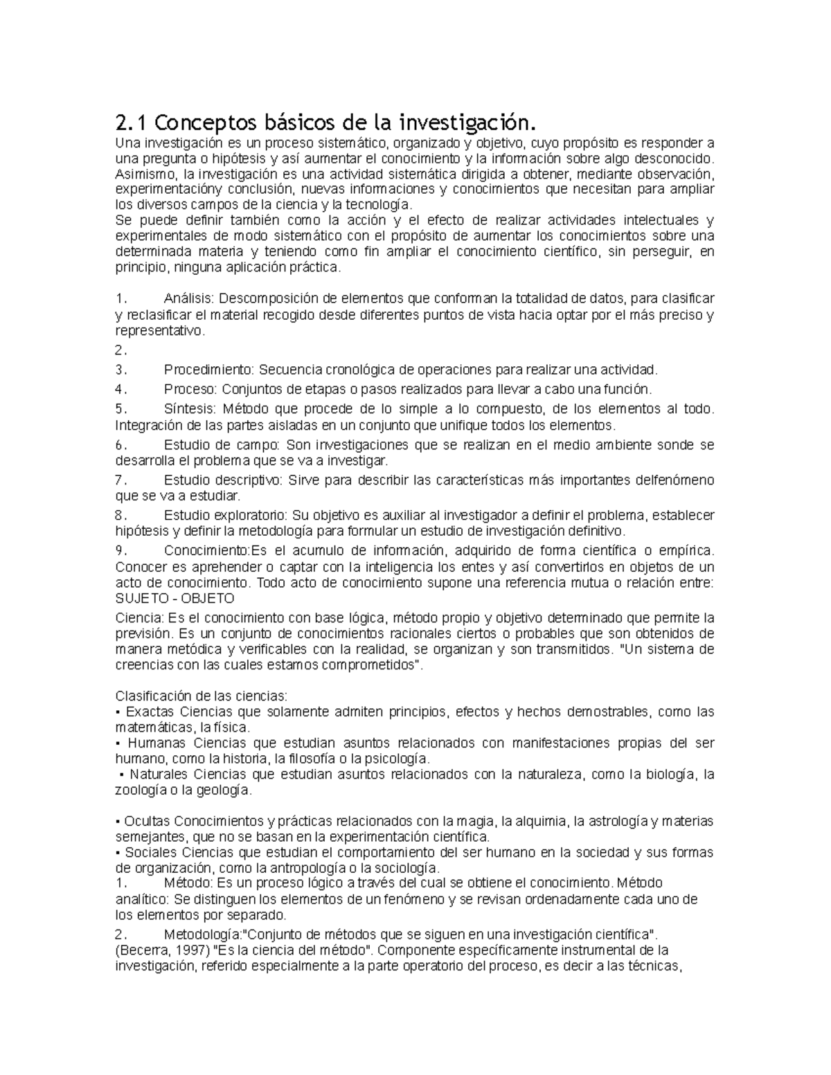 2.1 de alfonso - Notas - 2 Conceptos básicos de la investigación. Una investigación es un ...