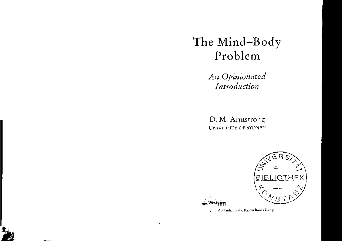 The Mind-Body Problem An Opinionated Introduction (D. M. Armstrong) (z-lib - PHIL 202 - Studocu