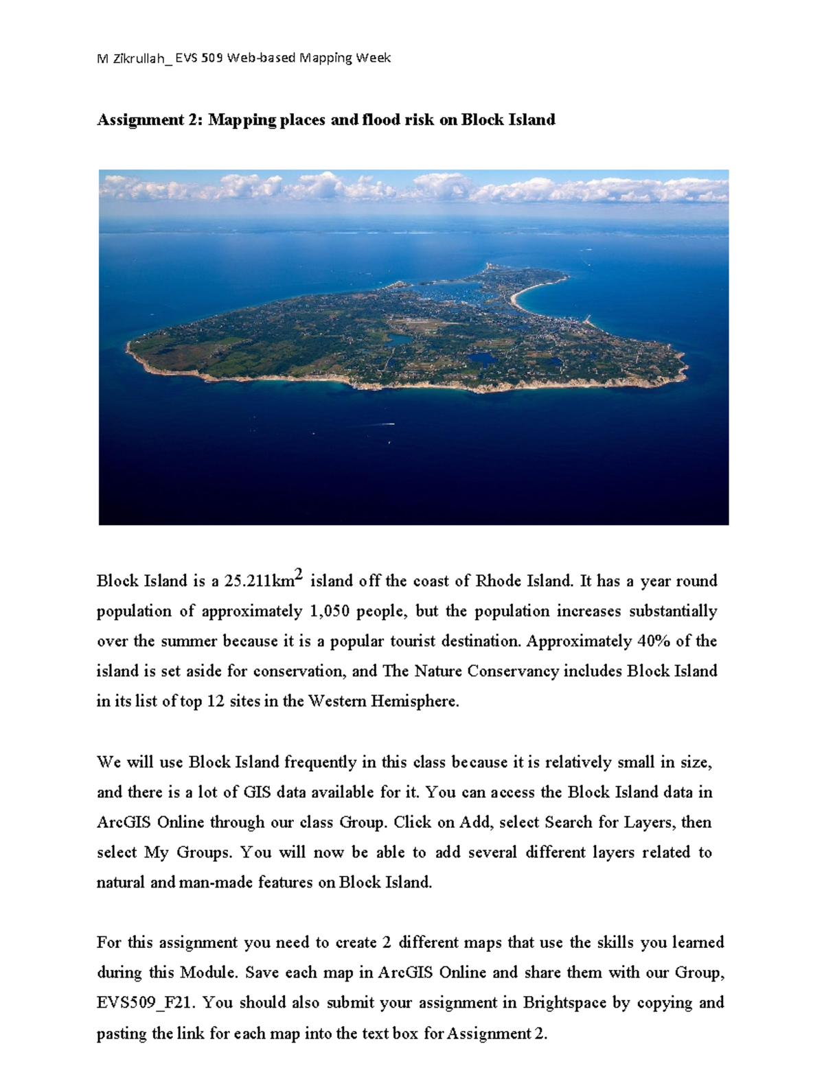 2. M Zikrullah Week2Homework - Assignment 2: Mapping places and flood risk on Block Island Block ...