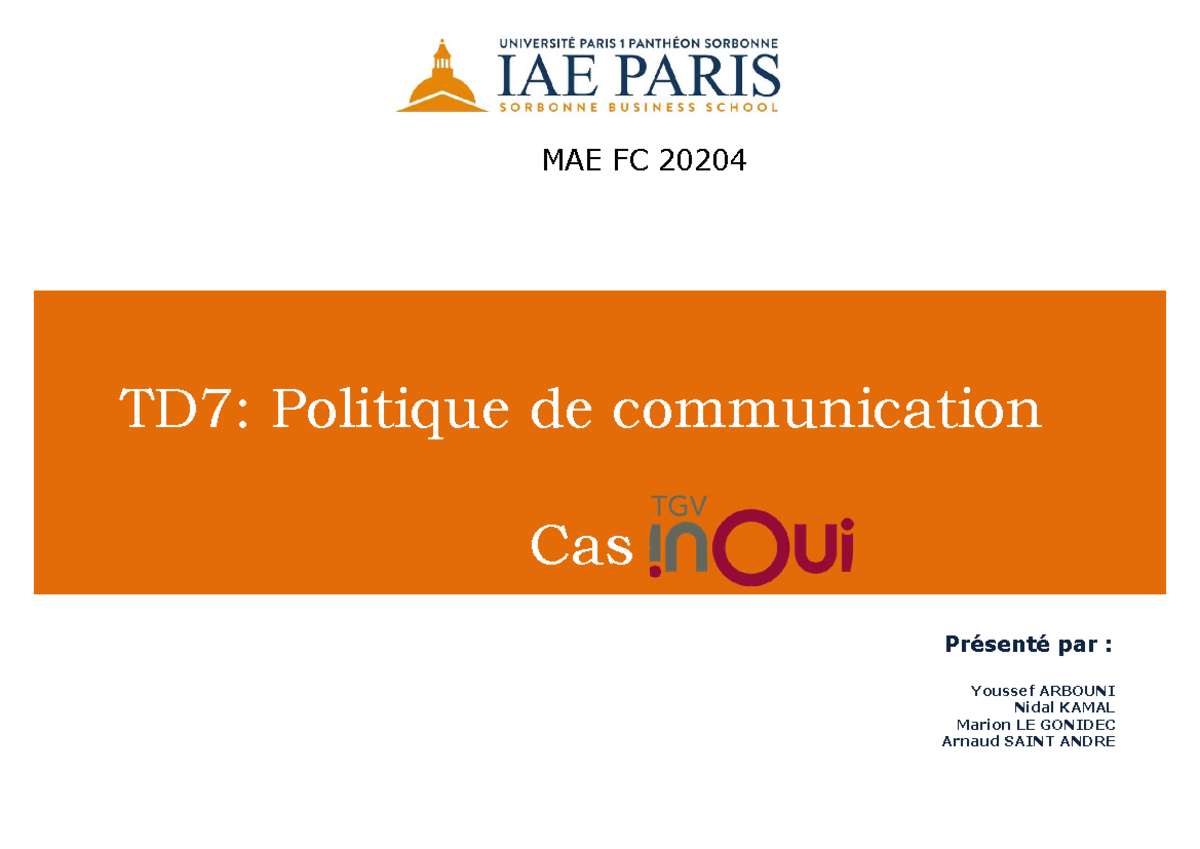 TD 7 Marketing Inoui - TD7: Politique de communication Cas Présenté par ...