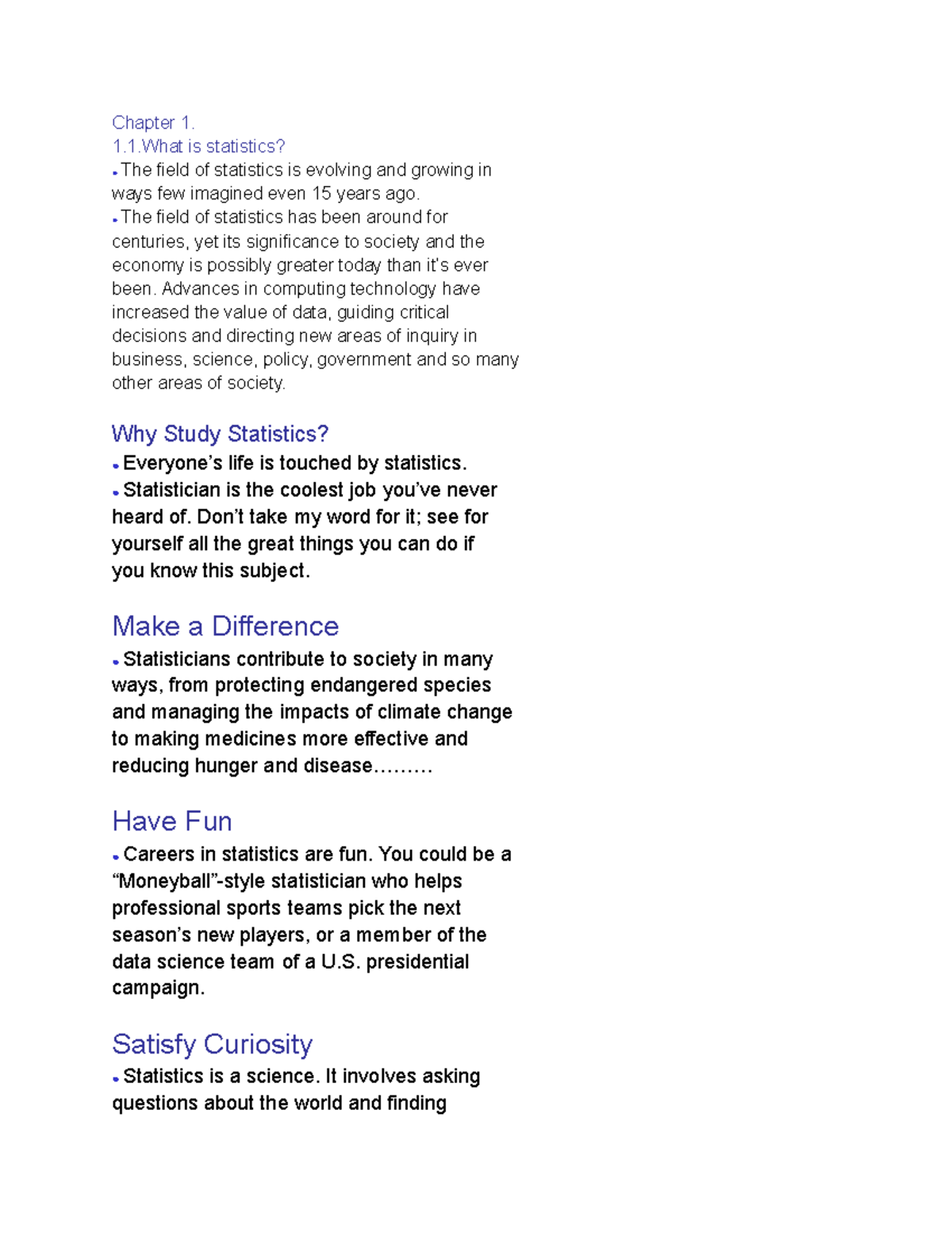 Chapter 1 - intro to stats (lecture) - Chapter 1. 1.1 is statistics ...