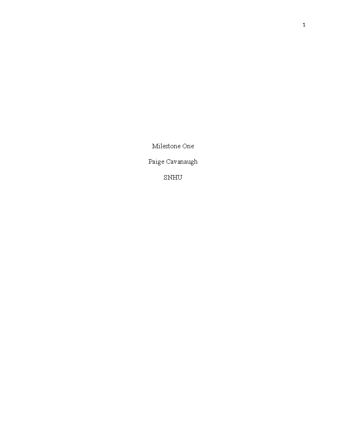 HIM 200 Milestone One Template - Milestone One Paige Cavanaugh SNHU ...