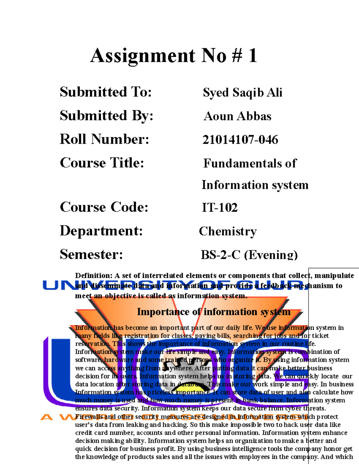 IT-Assignment-2 - ..... - Assignment No # 1 Submitted To: Syed Saqib Ali Submitted By: Aoun ...