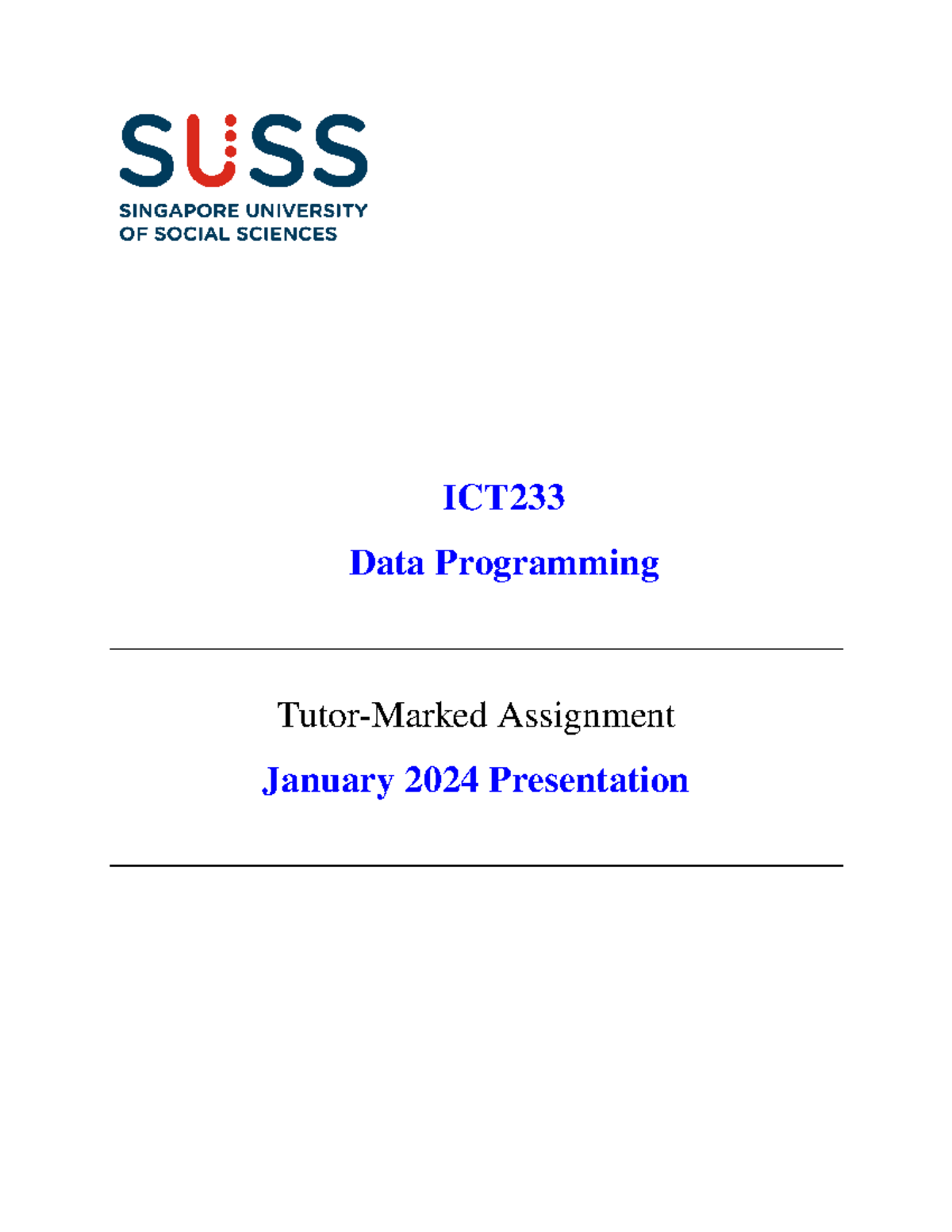 ICT233 TMA JAN 2024 - ICT Data Programming Tutor-Marked Assignment ...