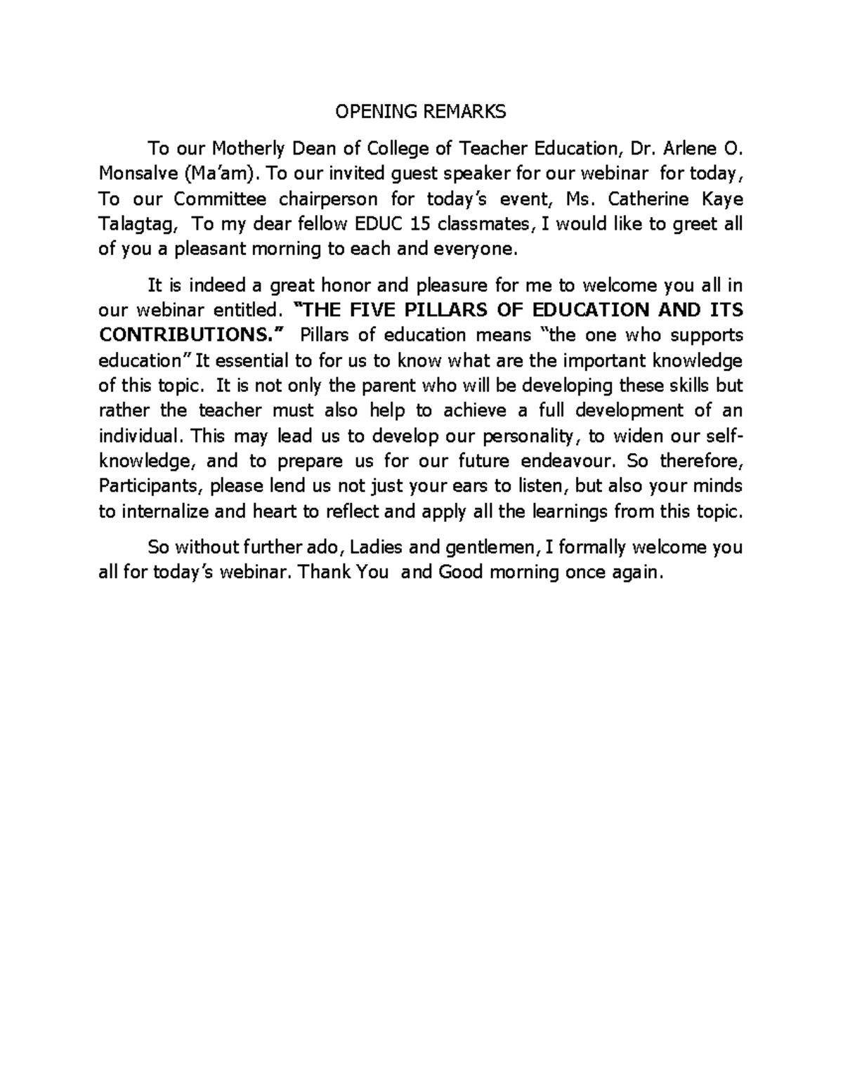 Opening- Remarks - OPENING REMARKS To our Motherly Dean of College of ...