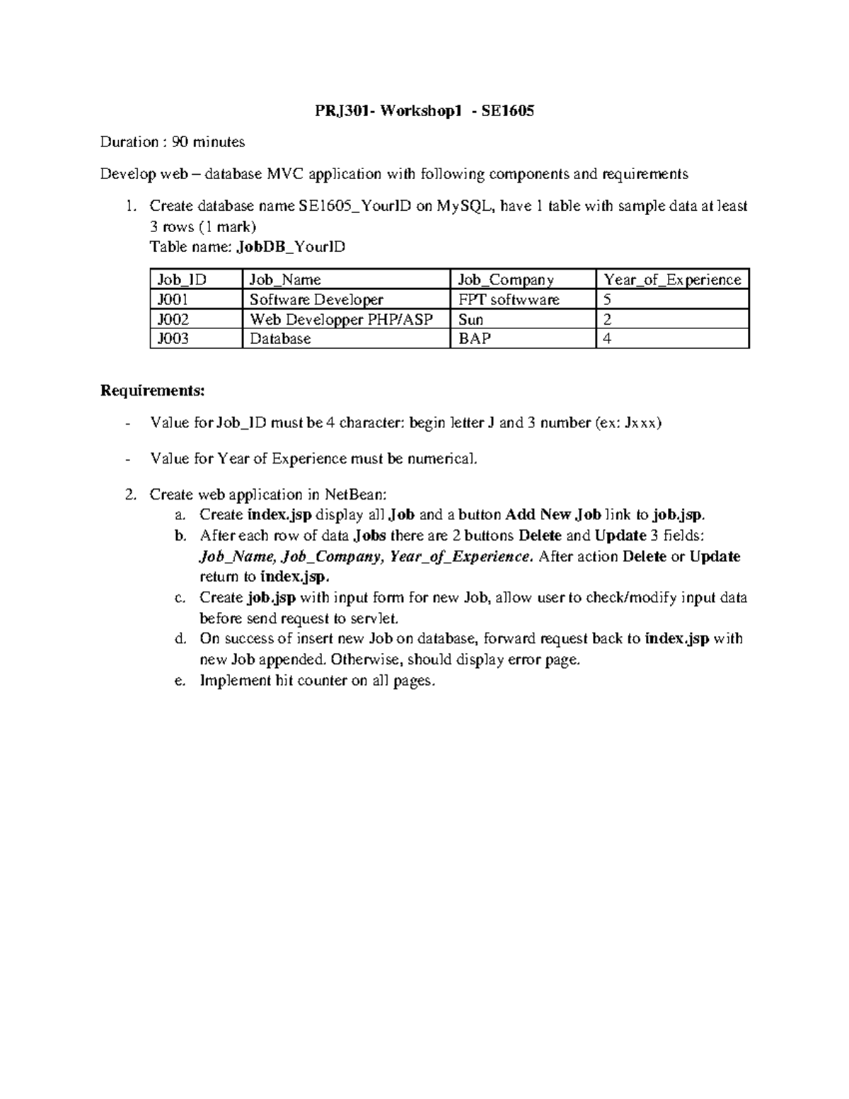 PRJ301 Workshop 1 SE1605 - PRJ301- Workshop1 - SE Duration : 90 minutes ...