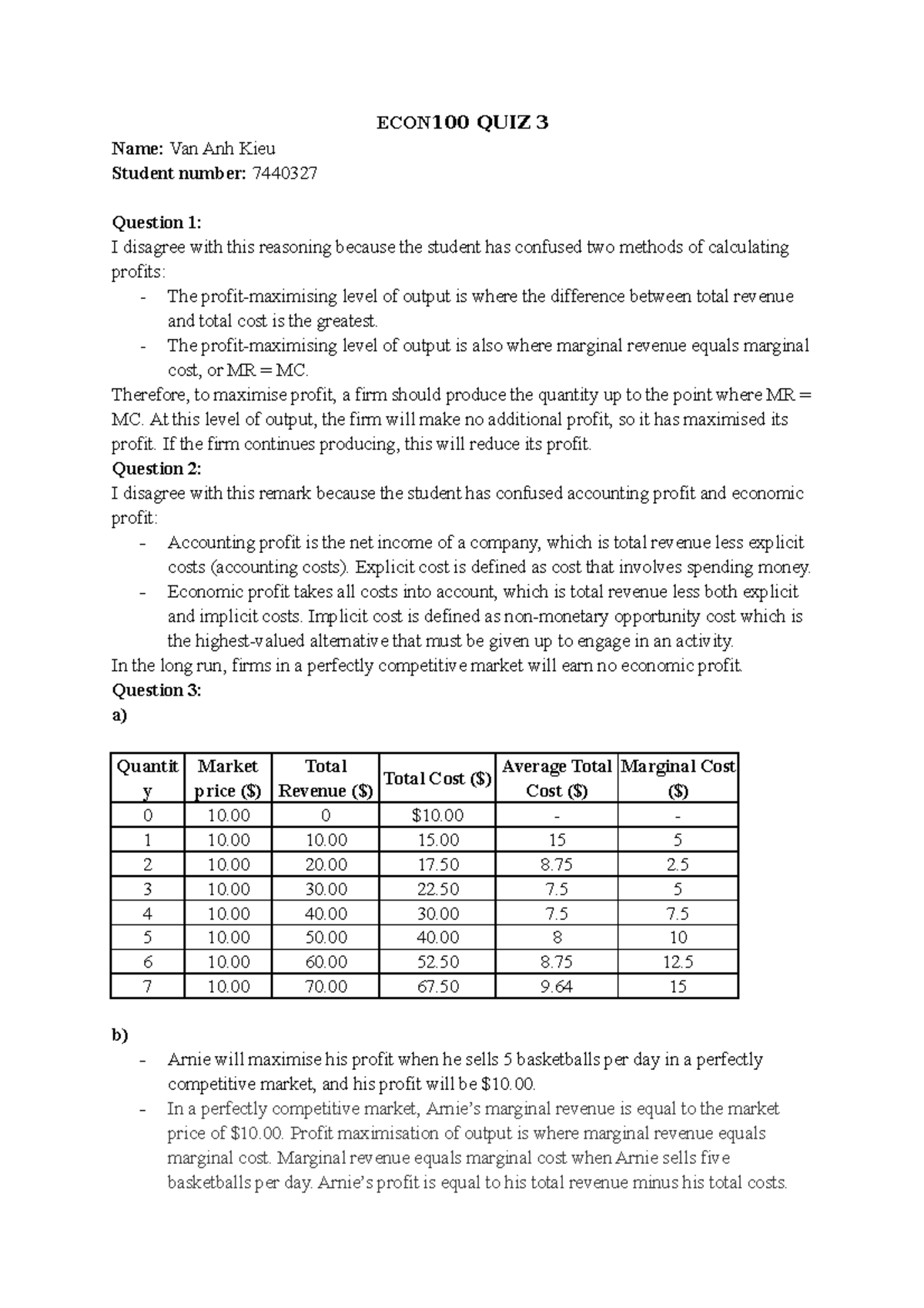 ECON100 QUIZ 3 - economic - ECON100 QUIZ 3 Name: Van Anh Kieu Student ...