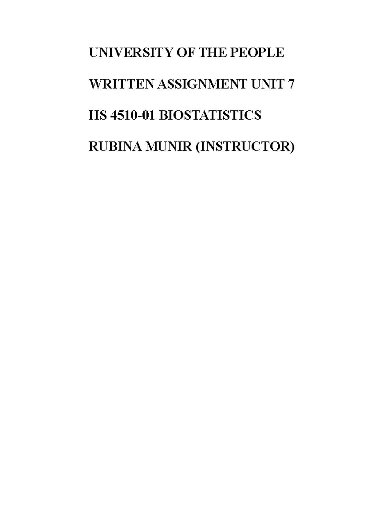 HS 4510-01 Written Assignment UNIT 7 - UNIVERSITY OF THE PEOPLE WRITTEN ASSIGNMENT UNIT 7 HS ...