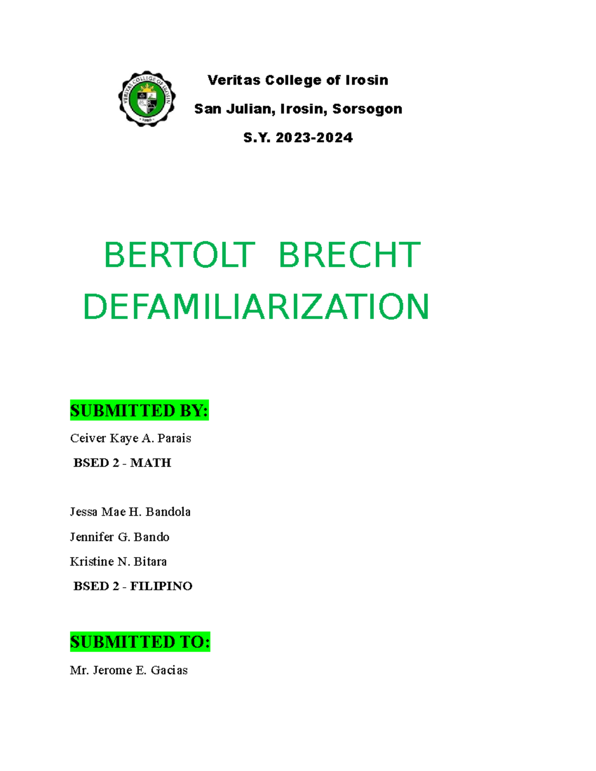 Bertolt- Brecht- Defamiliarization - Veritas College of Irosin San ...