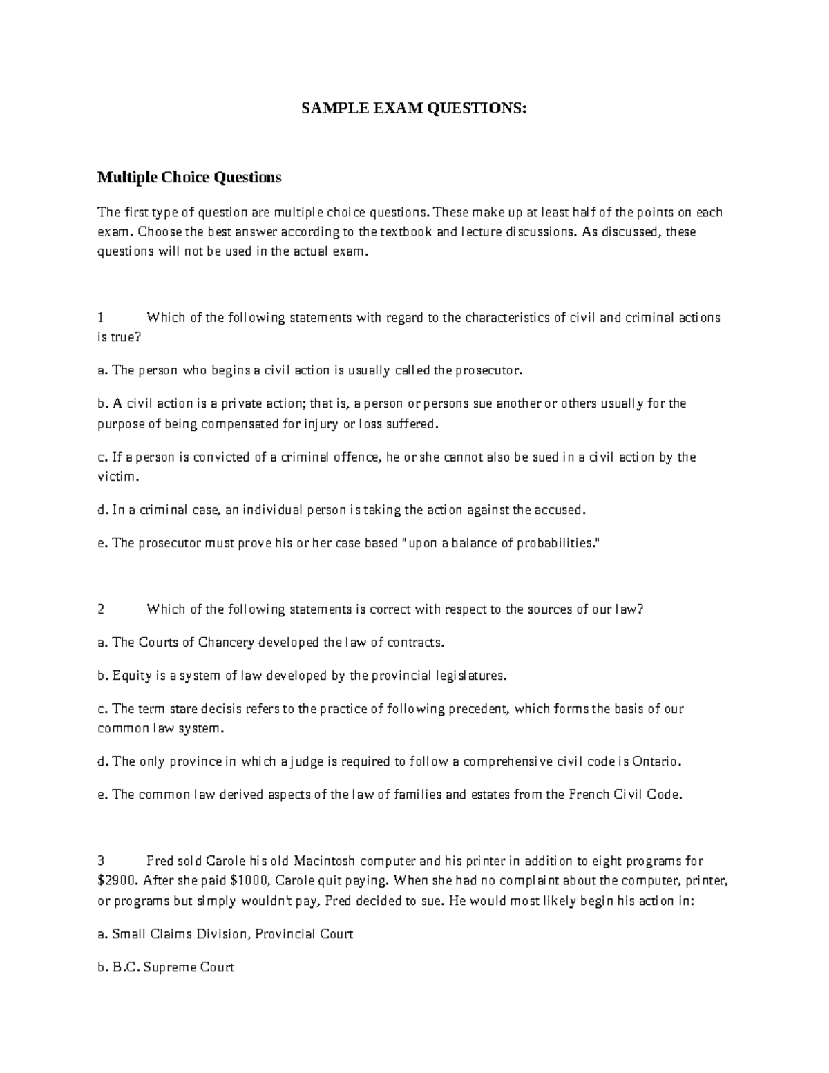 Sample midterm exam 1 - SAMPLE EXAM QUESTIONS: Multiple Choice Questions The first type of ...