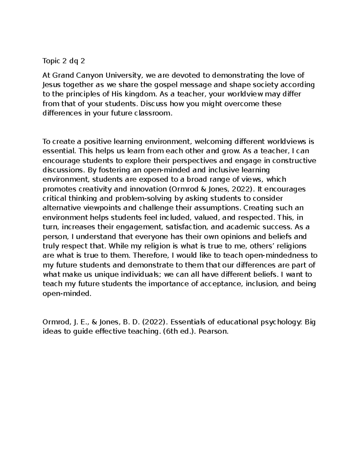 Topic two DQ two - Topic 2 dq 2 At Grand Canyon University, we are ...