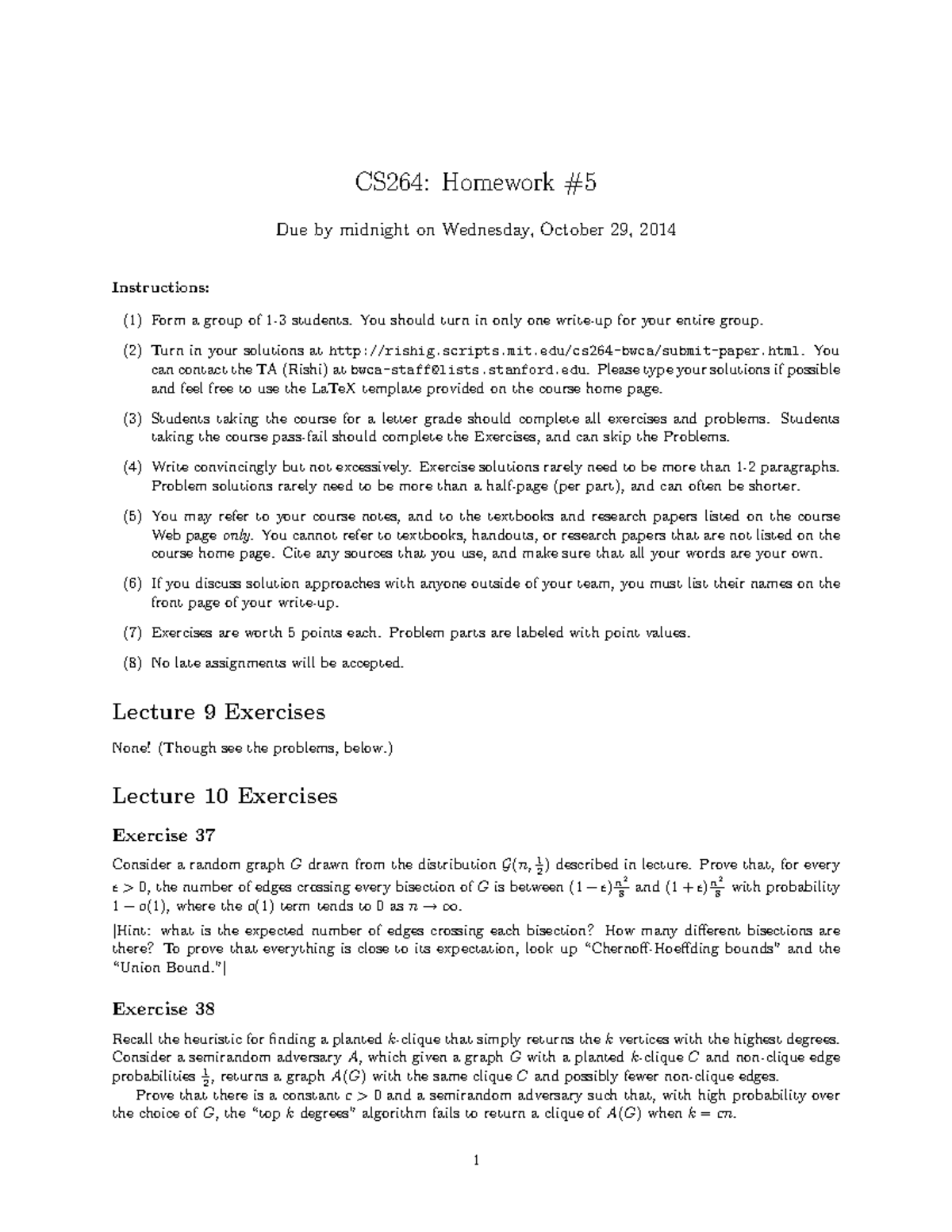 Hw5 - Prof is Naveen Garg - CS264: Homework Due by midnight on Wednesday, October 29, 2014 - Studocu
