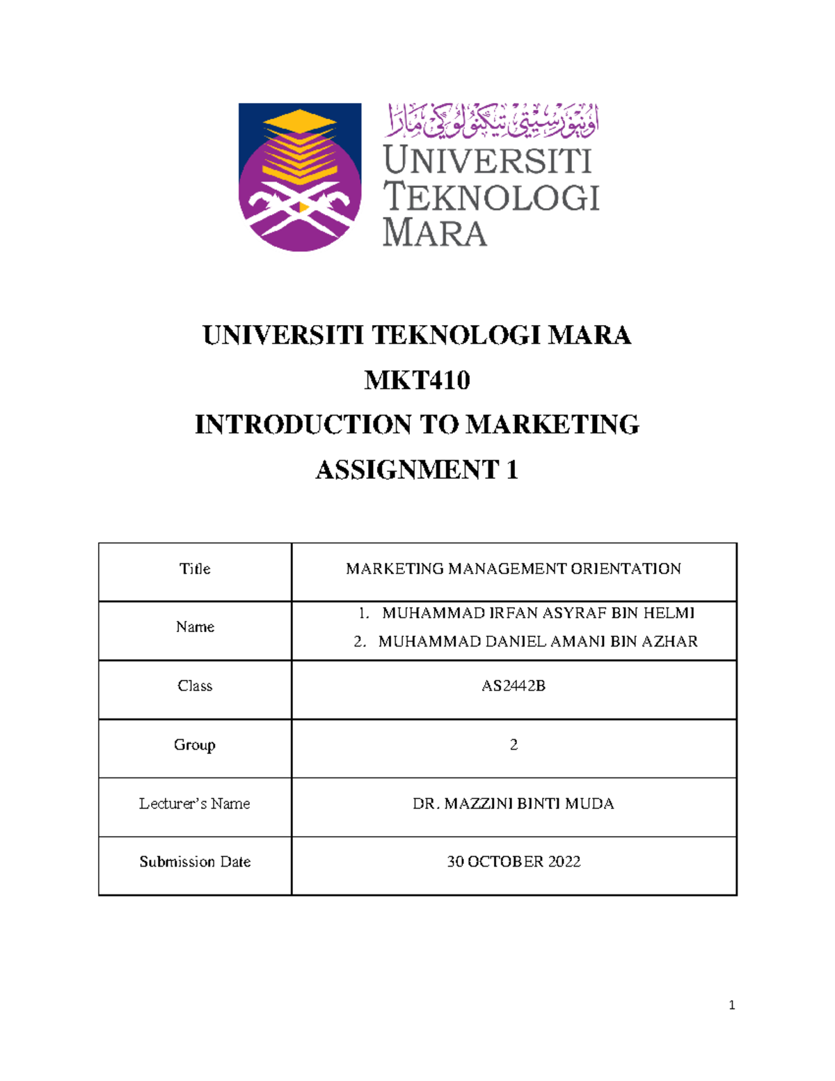 MKT410 A1 AS2442B Group 2 - UNIVERSITI TEKNOLOGI MARA MKT INTRODUCTION ...