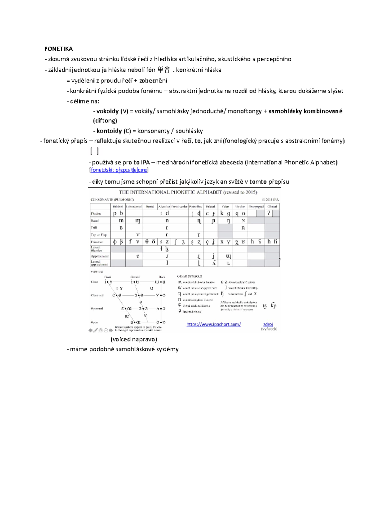 Teorie Gramatiky - ke stánicím - FONETIKA zkoumá zvukovou stránku lidské řeči z hlediska - Studocu