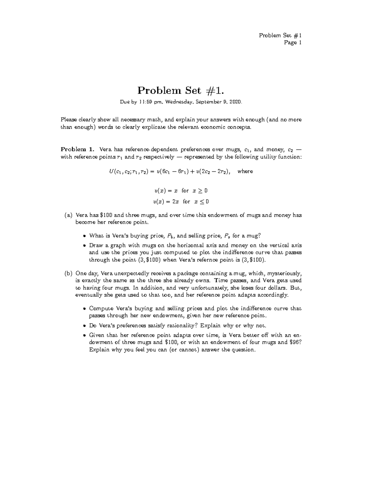 Econ 119 PS1 - Good - Problem Set # Page 1 Problem Set #1. Due by 11:59 pm, Wednesday, September ...