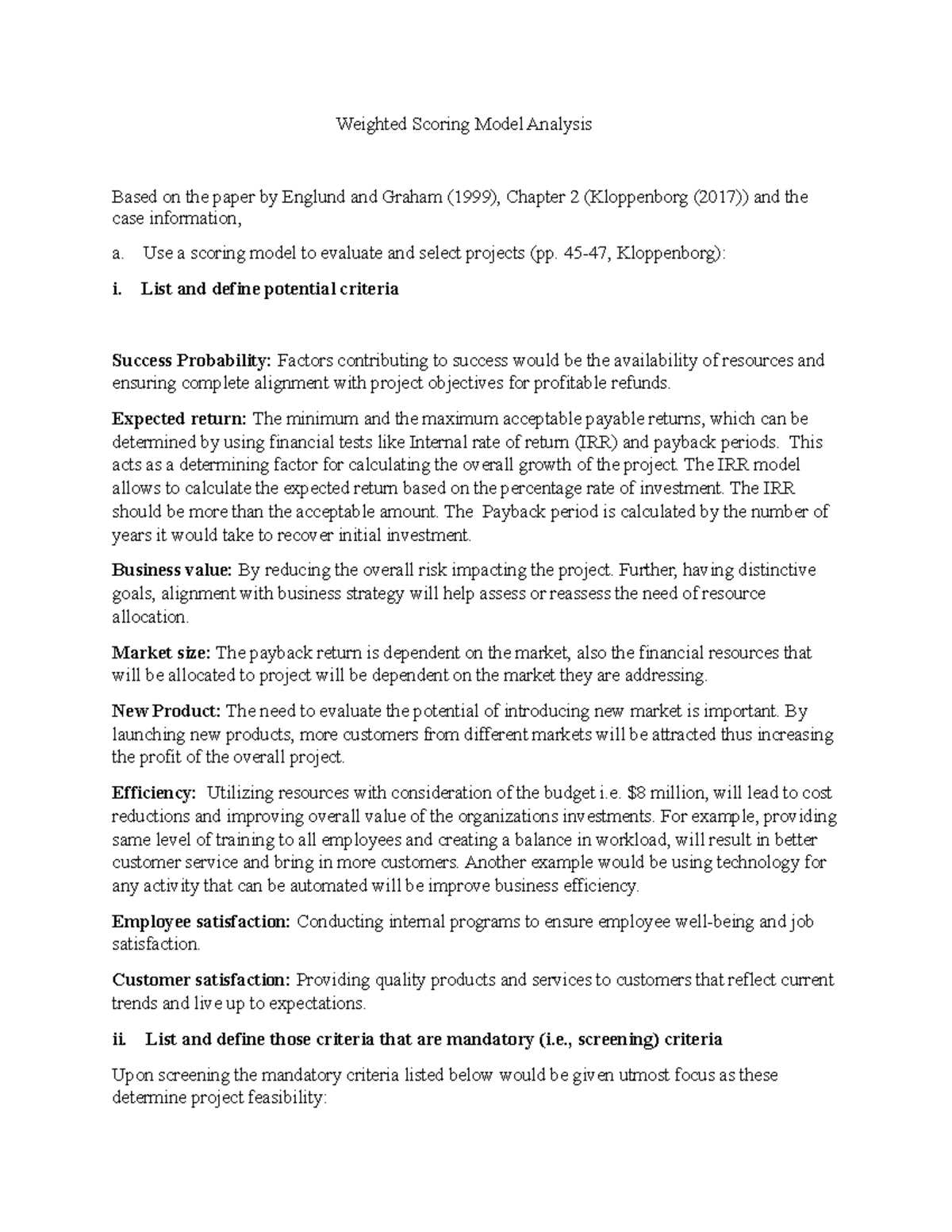 Weighted Scoring Model Analysis - Use a scoring model to evaluate and ...