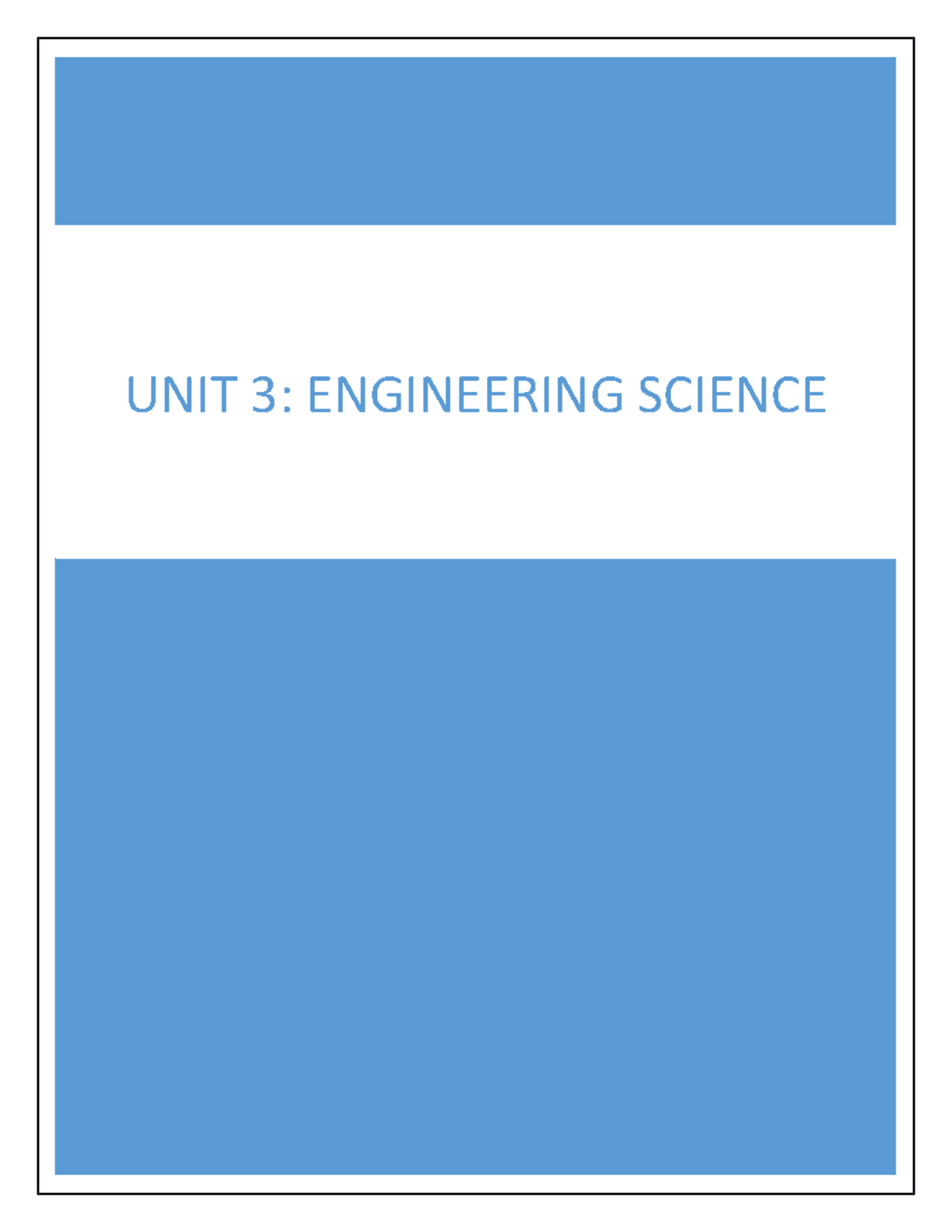 Unit 3 Engineering Science - Table of Contents Task - Studocu