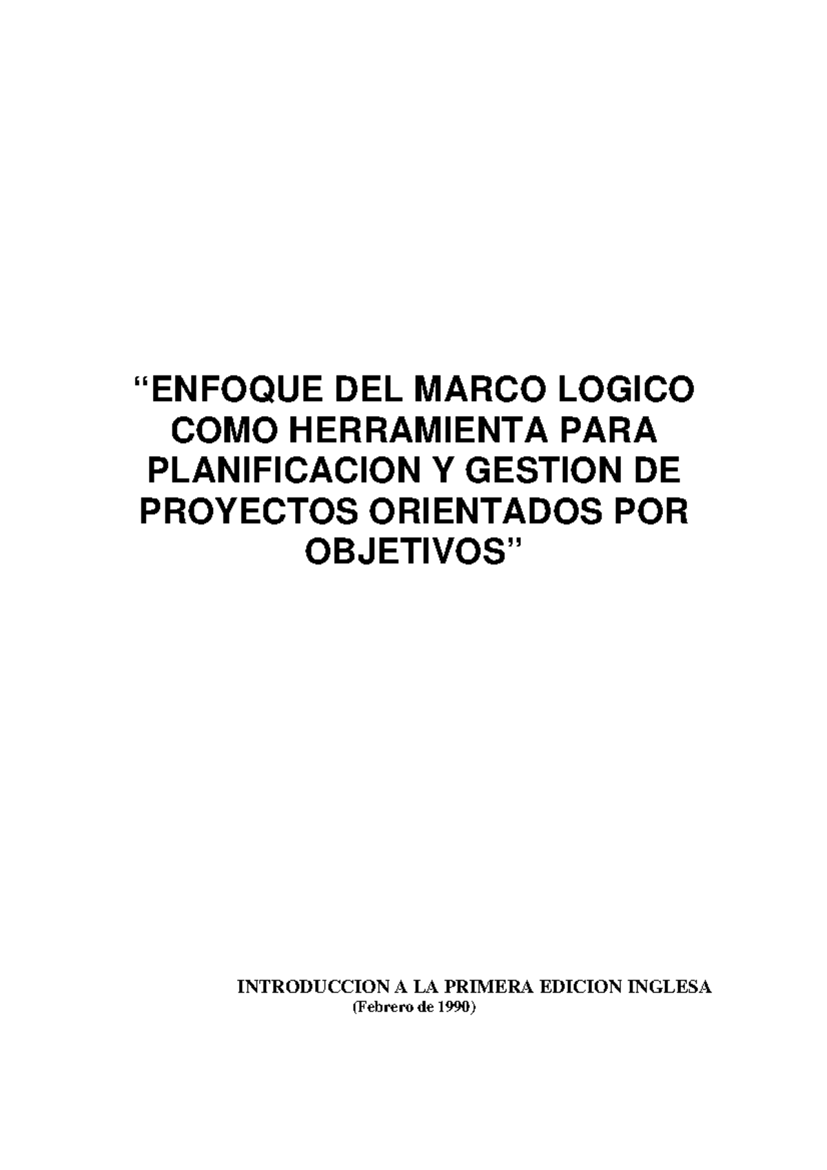 Enfoque DEL Marco Logico - “ENFOQUE DEL MARCO LOGICO COMO HERRAMIENTA ...